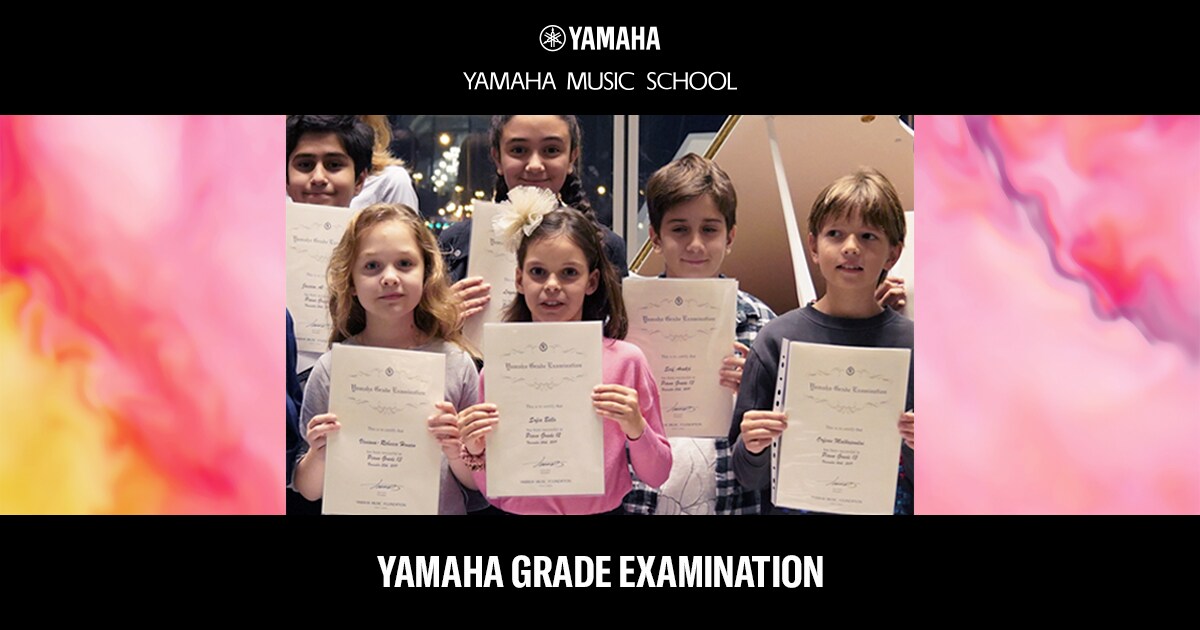 Yamaha Grade Examination - Yamaha - UK and Ireland